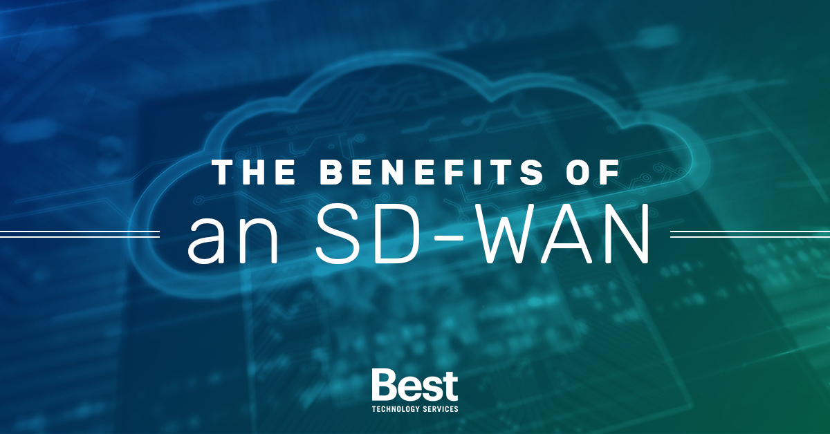 The Benefits of a SD-WAN